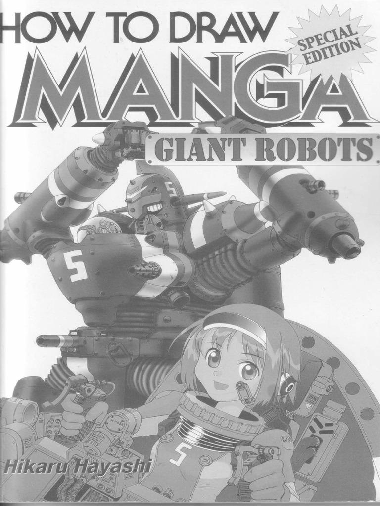 How To Draw Manga Vol 12 Giant Robots | PDF | Lens (Optics) | Shoulder
