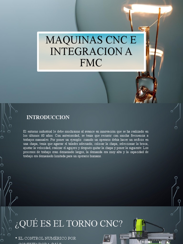 Maquinas CNC e Integracion A FMC - Presentacion | PDF | Control numerico | Mecanizado