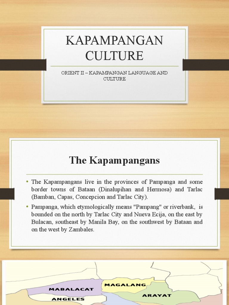 Kapampangan Culture: Traditions, Beliefs and Practices of the People in Pampanga and Tarlac ...