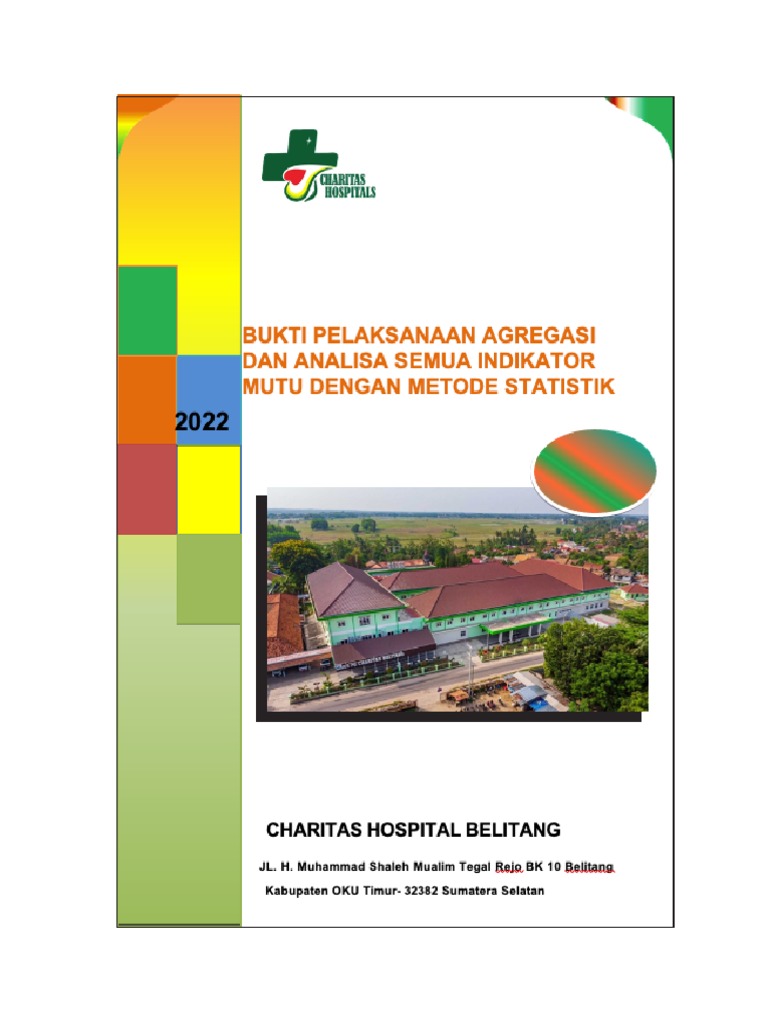 Bukti Pelaksanaan Agregasi Dan Analisa Semua Indikator Mutu Dengan ...
