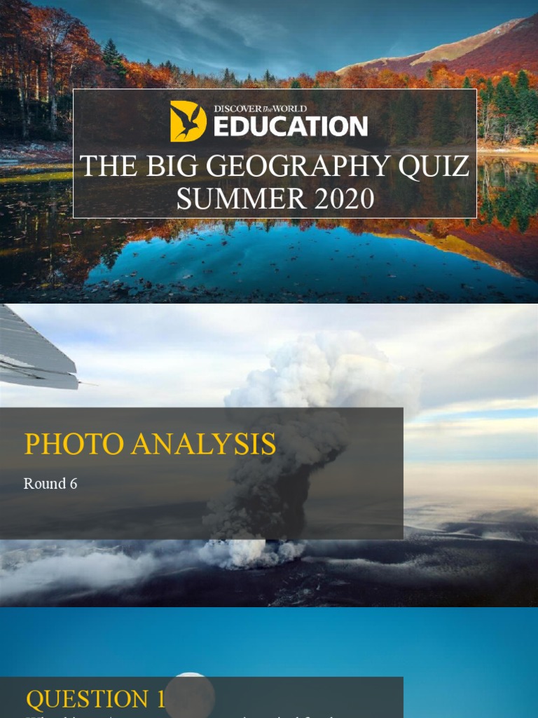 The Big Geog Quiz Round 6 | PDF | Science & Mathematics
