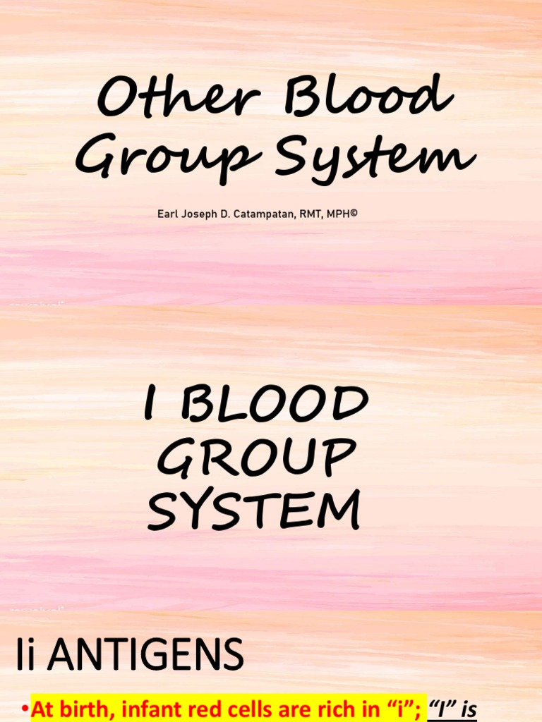 Week 9-Other Blood Group System-Part 2 PDF | PDF | Blood Type | Immune ...