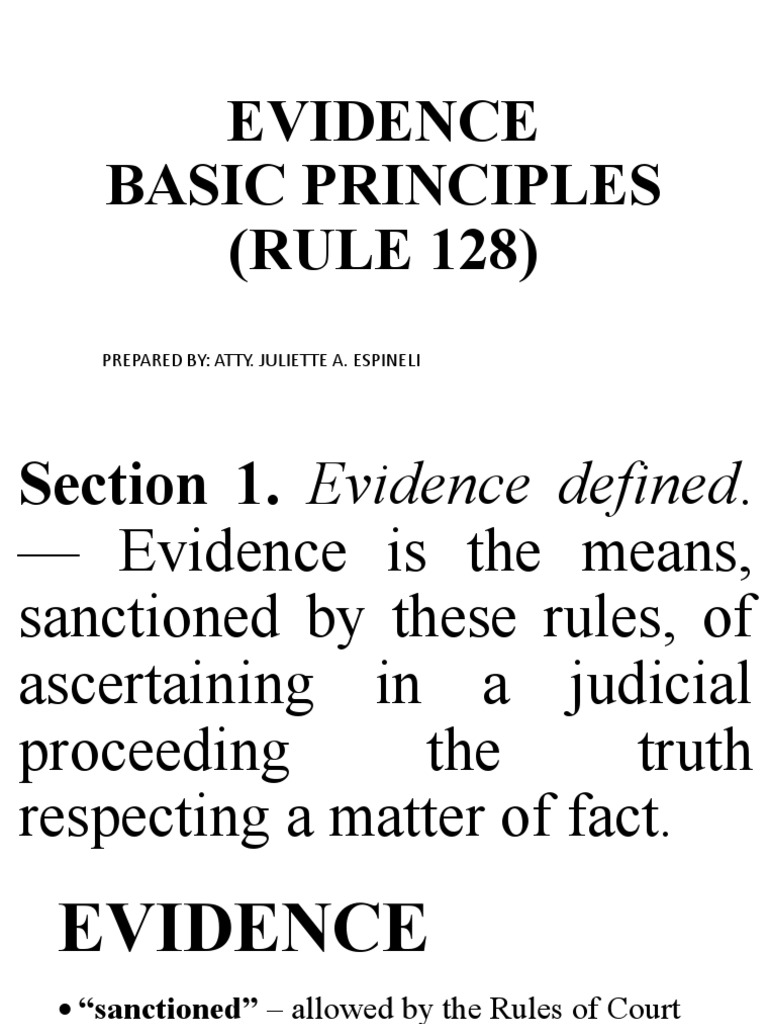 1 General Principles Rule 128 | PDF | Evidence (Law) | Evidence