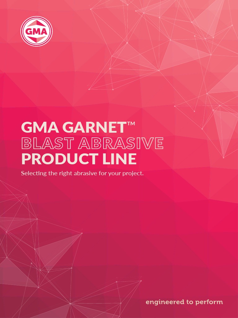 GMA Garnet Blast Abrasive Product Line | PDF | Abrasive | Pipeline Transport