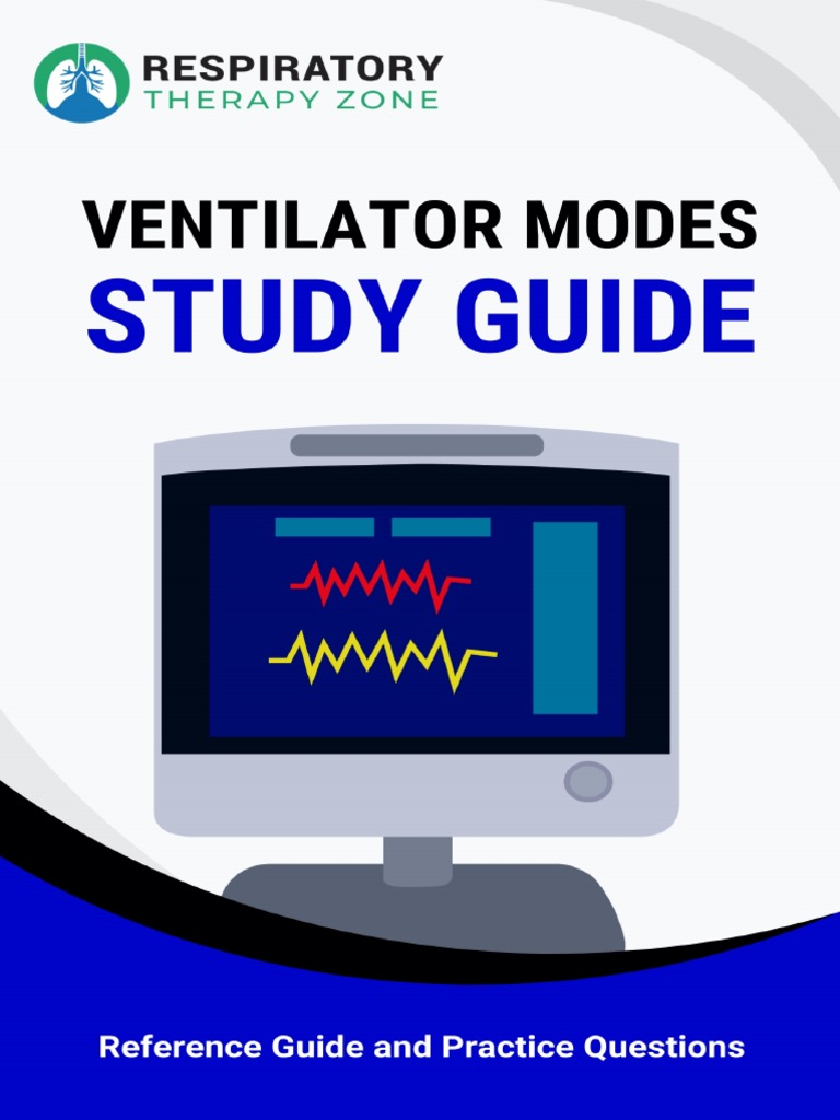 Ventilator Modes Study Guide | PDF | Self-Improvement | Wellness