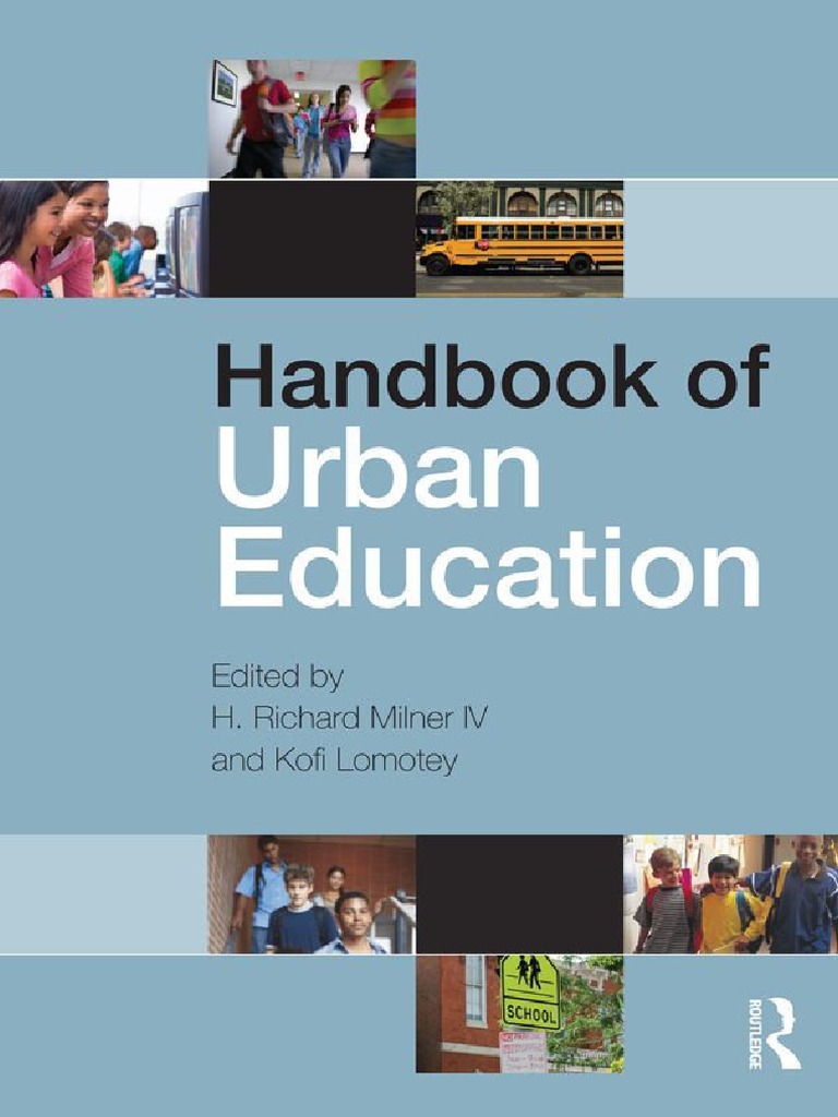 H. Richard Milner IV - Kofi Lomotey - Handbook of Urban Education ...