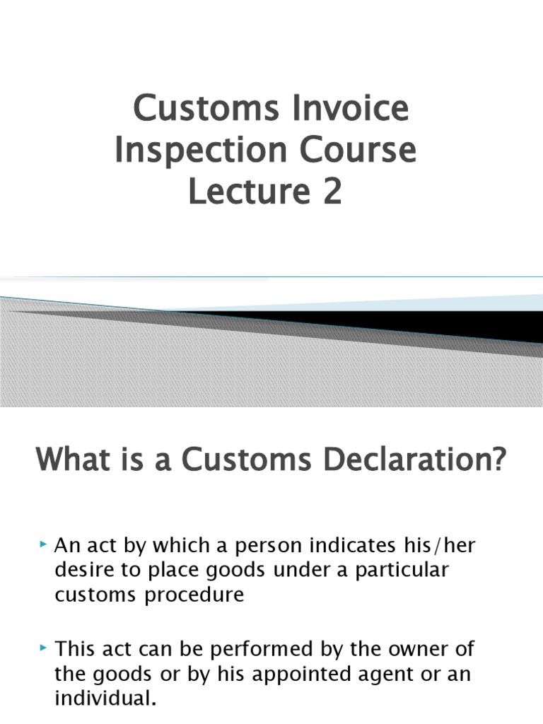 CII UNIT 2 Customs Declaration | PDF | Customs | Business