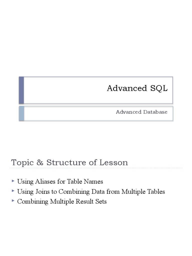 Lesson02 Advanced SQL - Join | PDF | Table (Database) | Software ... Lesson02 Advanced SQL - Join | PDF | Table (Database) | Software ...