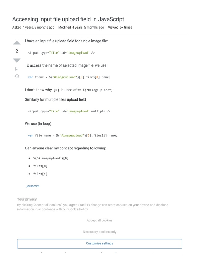 Accessing Input File Upload Field in JavaScript - Stack Overflow | PDF | Java Script | Http Cookie