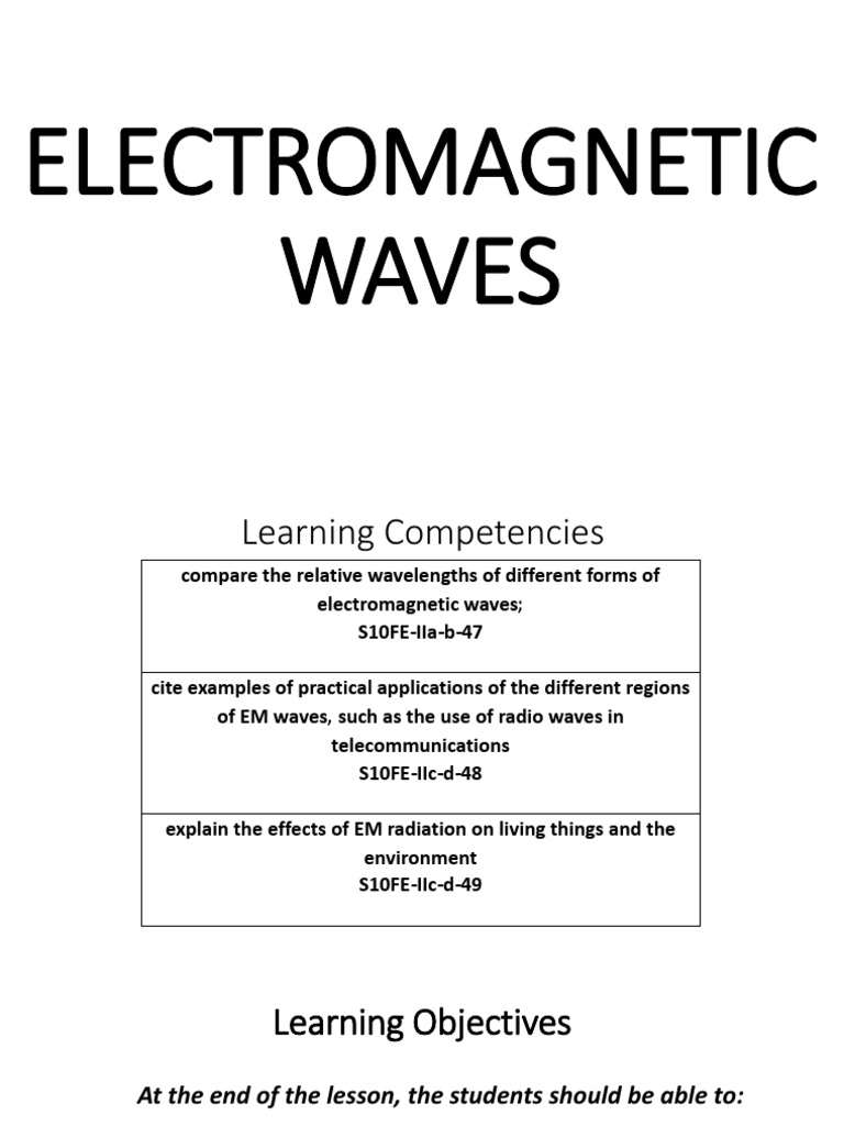 Sci10 EM Waves | PDF | Electromagnetic Radiation | Waves