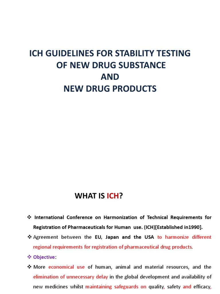 Ich Guidelines For Stability Testing of New Drug Substance and Drug ...