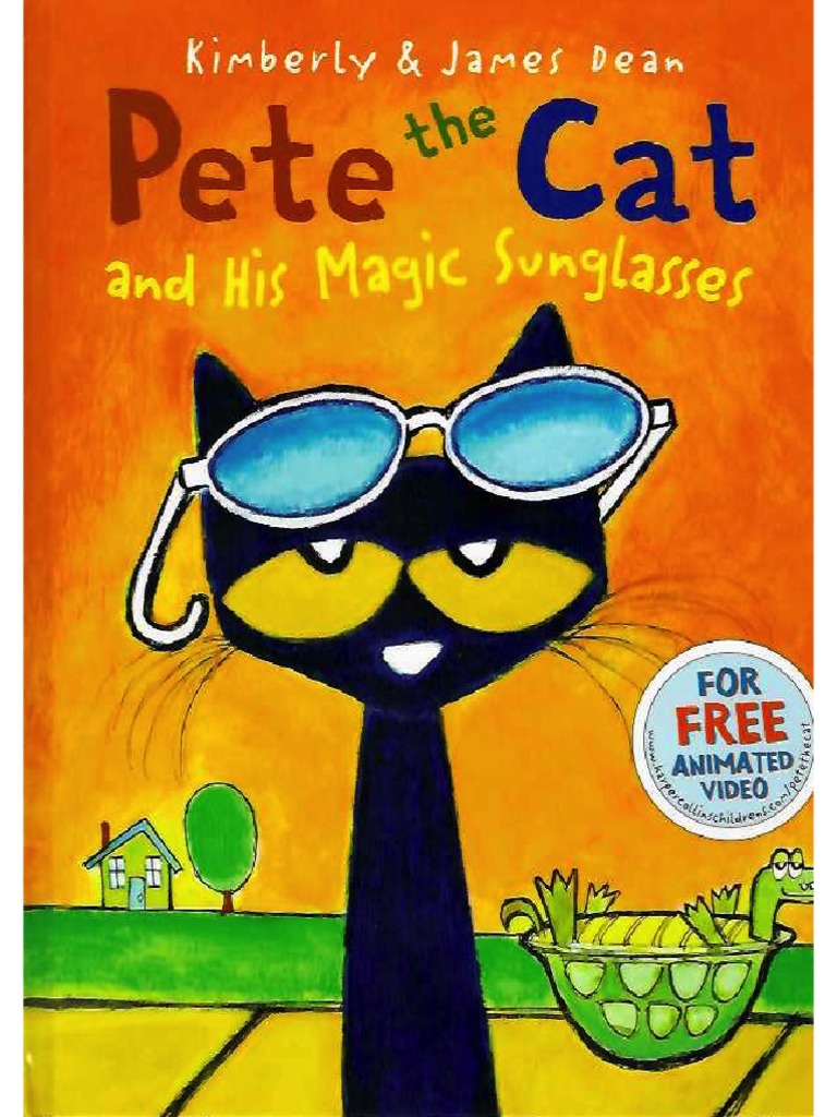 Pete The Cat and His Magic Sunglasses | PDF