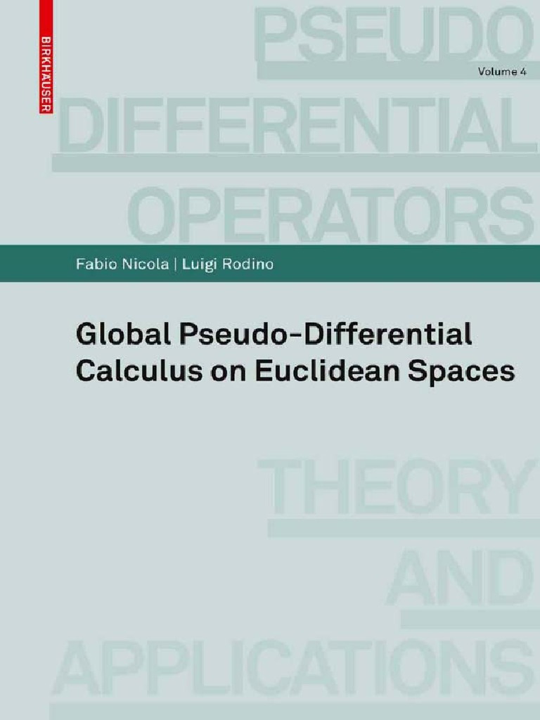 Global Pseudo-Differential Calculus on Euclidean Spaces ( F. Nicola ; L. Rodino ).pdf | PDF ...