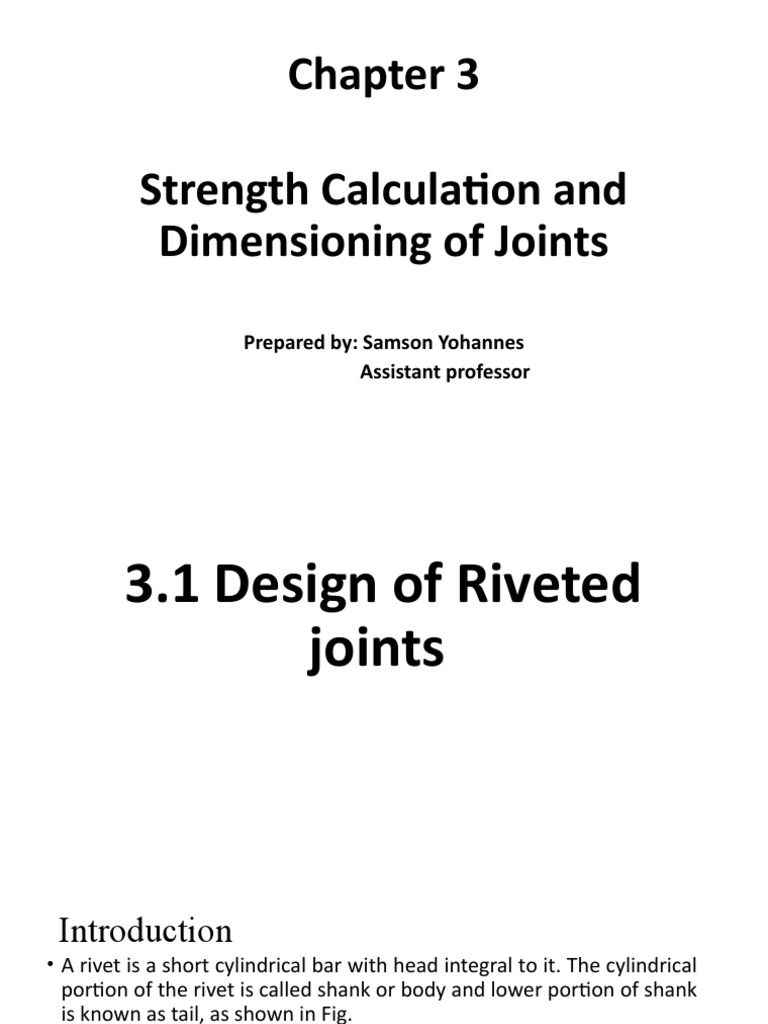 Strength Calculation and Dimensioning of Joints: Prepared By: Samson ...