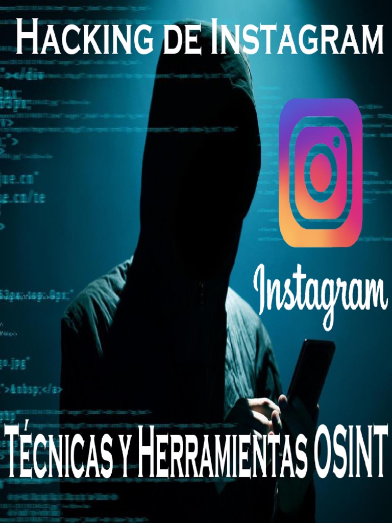 Hacking de Instagram - Técnicas y Herramientas OSINT | PDF | Suplantación de identidad ...