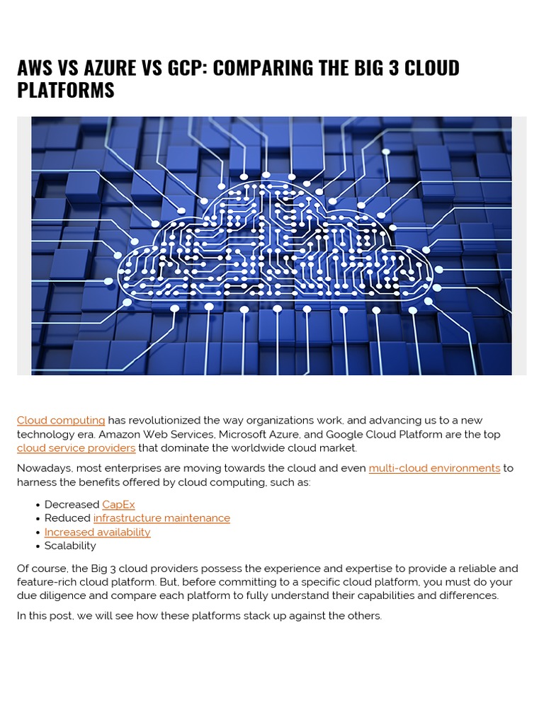 Aws Vs Azure Vs GCP Comparing The Big 3 Cloud Platforms | PDF | Cloud ... Aws Vs Azure Vs GCP Comparing The Big 3 Cloud Platforms | PDF | Cloud ...