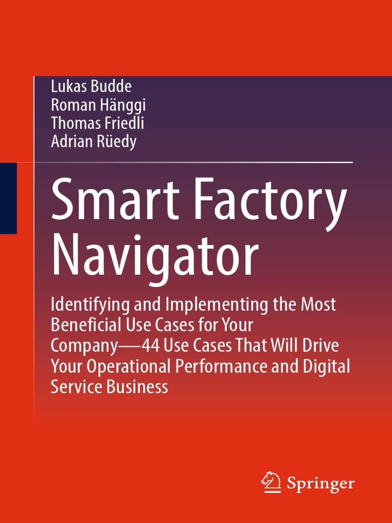 Smart Factory Navigator: Lukas Budde Roman Hänggi Thomas Friedli Adrian Rüedy | PDF | Computer ...
