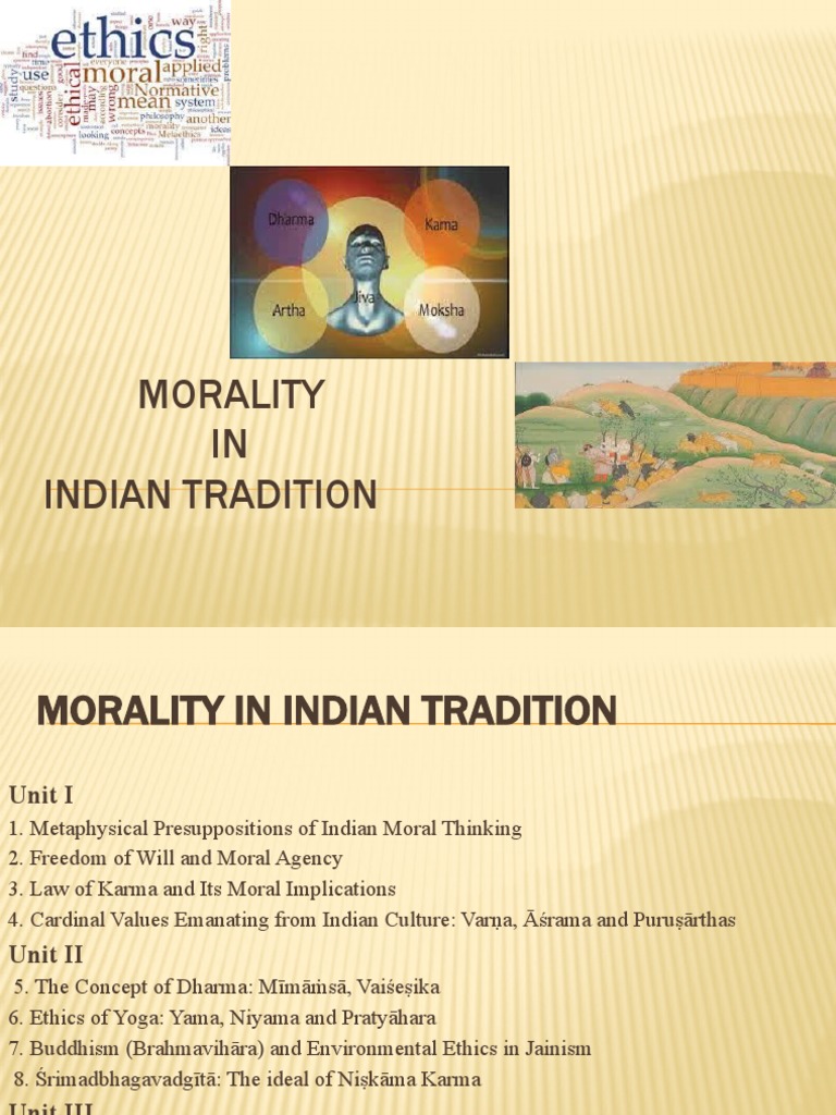 Indian Moral Values and Ethics Overview | PDF | Kama | Moksha