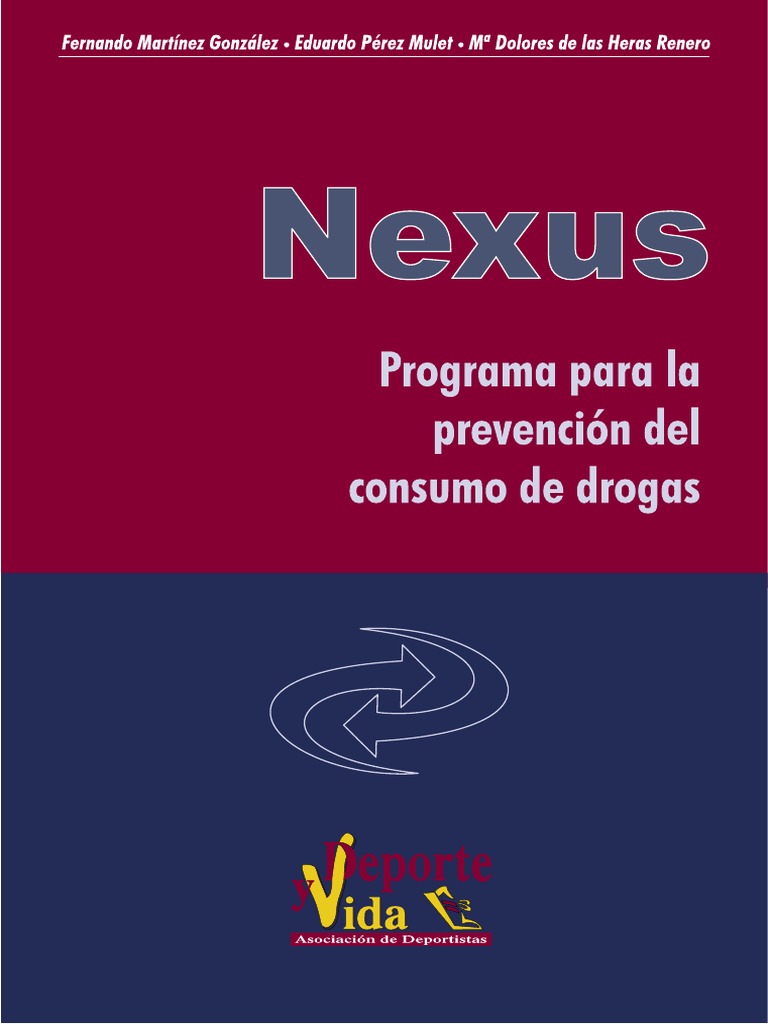 Nexus: Programa para La Prevencion Del Consumo de Drogas | PDF