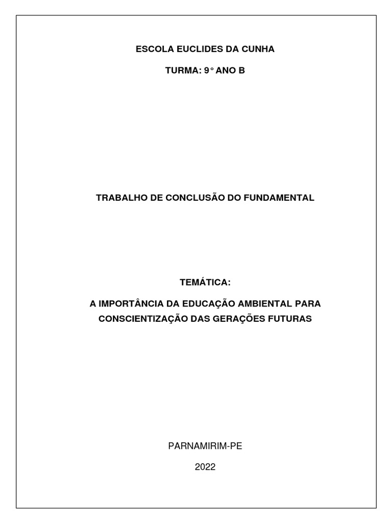 Trabalho de Conclusão Do Ensino Fundamental | PDF | Movimento ambientalista | Ambiente natural