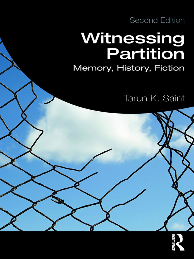 Witnessing Partition - Tarun K Saint | PDF | Partition Of India | All ...
