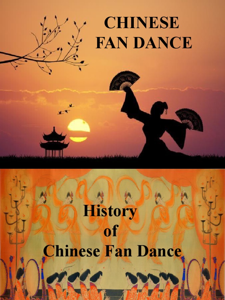 History and Steps of Chinese Fan Dance | PDF | Dances | Performing Arts