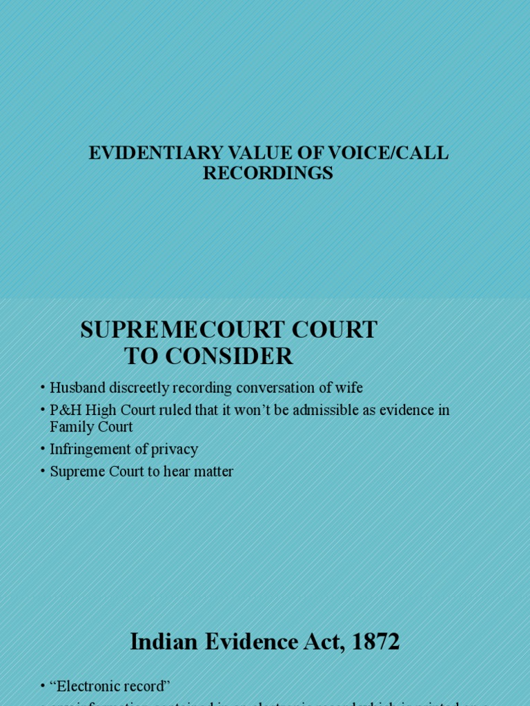 Evidentiary Value of Voice-Call Recording | PDF | Evidence (Law) | Justice