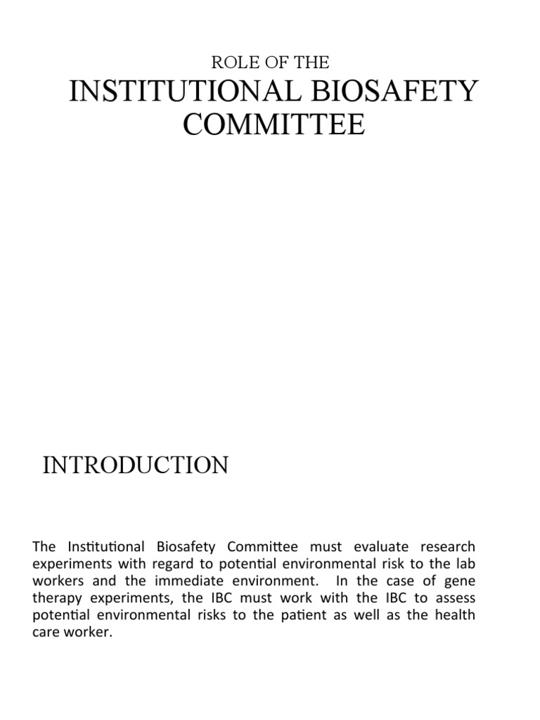 Institutional Biosafety Committee: Role of The | PDF | Medicine ...