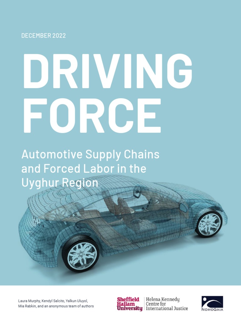 Driving Force Auto Supply Chains and Uyghur Forced Labour | PDF ...