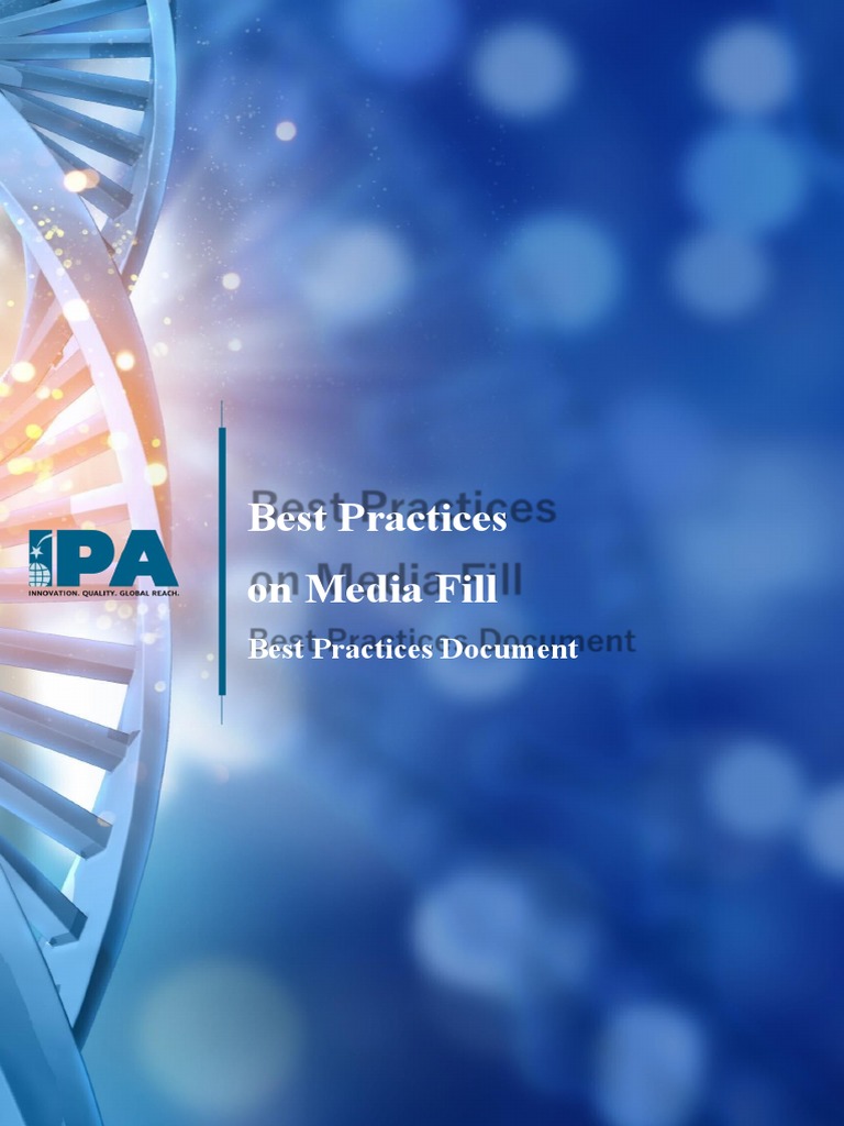 Ipa Best Practices Media Fill | Download Free PDF | Sterilization ...