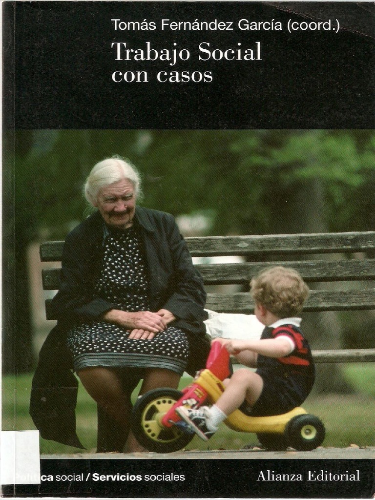 Trabajo Social Con Casos. Tomás Fernández García (Coord) | PDF