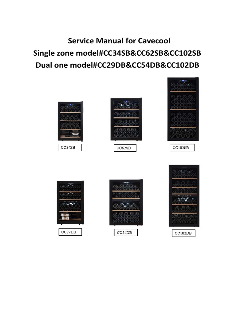 Service Manual for Cavecool Single and Dual Zone Wine Coolers - Model Numbers CC34SB, CC62SB ...