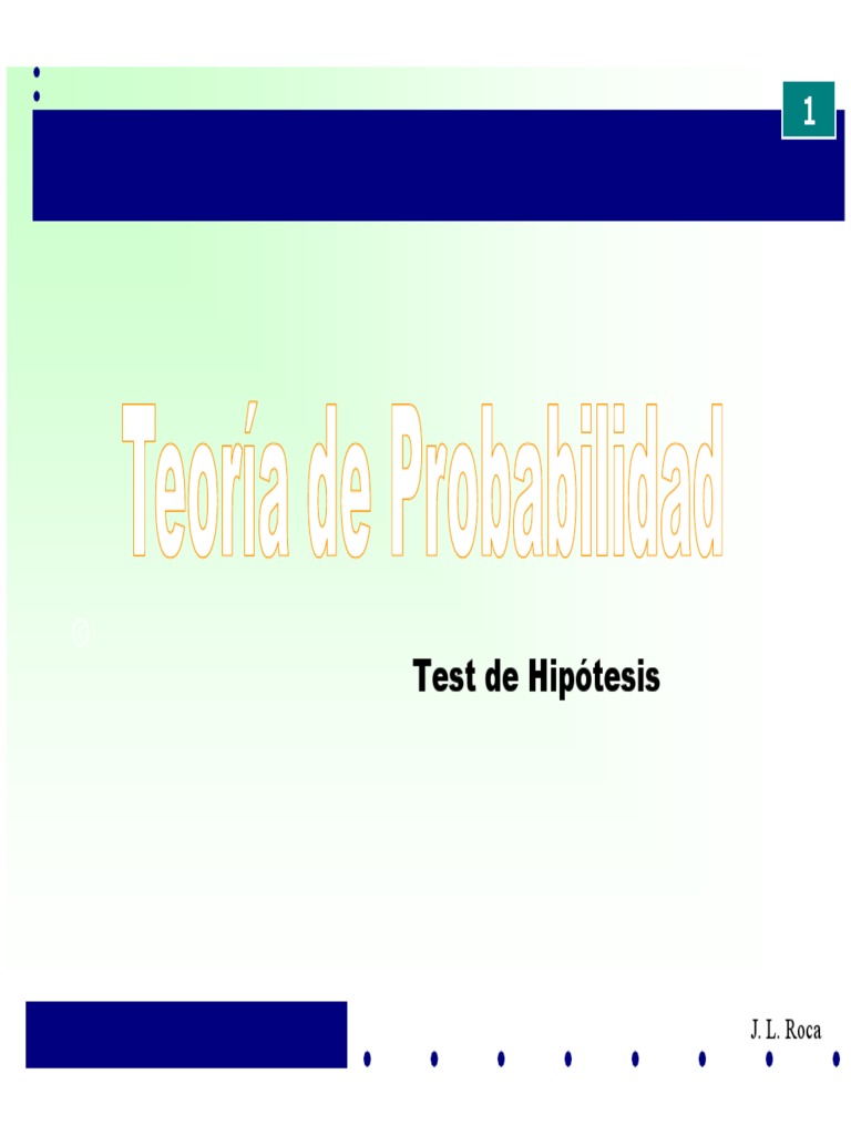 Teo Prob Test Hip | PDF | Errores tipo I y tipo Ii | Prueba de ...