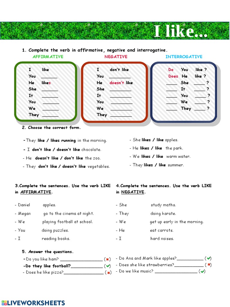 I Like... : 1. Complete The Verb in Affirmative, Negative and Interrogative | PDF