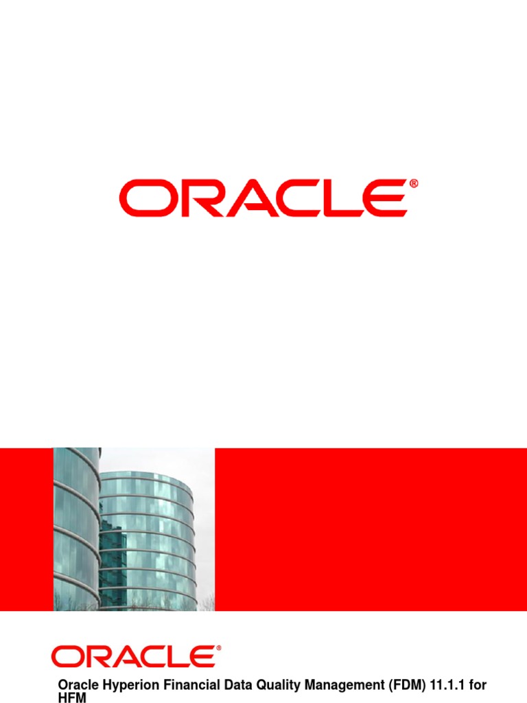 Oracle Hyperion FDM Presentation 11 1 1 HFM PDF | PDF | Oracle Corporation | Audit