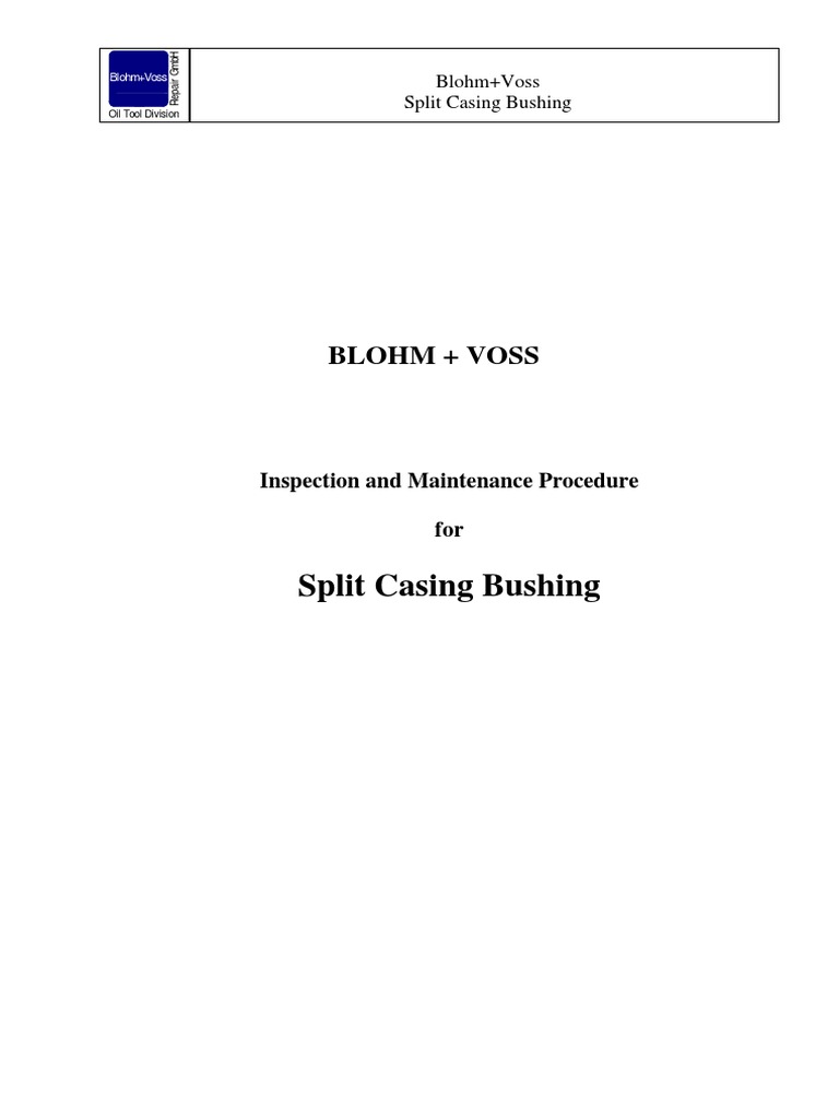 B+V Manual - Split Casing Bushing-REV 17-APR-2007 | PDF | Abrasive ...