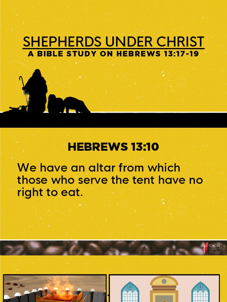 Shepherds Under Christ - A Bible Study On Hebrews 13 - 17-19 PDF | PDF ...