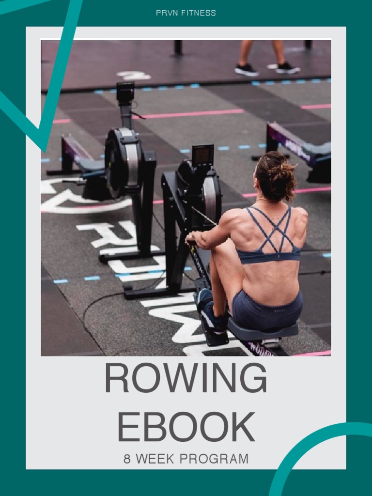 Rowing Ebook: 8 Week Program | PDF | Physical Exercise | Physical Fitness