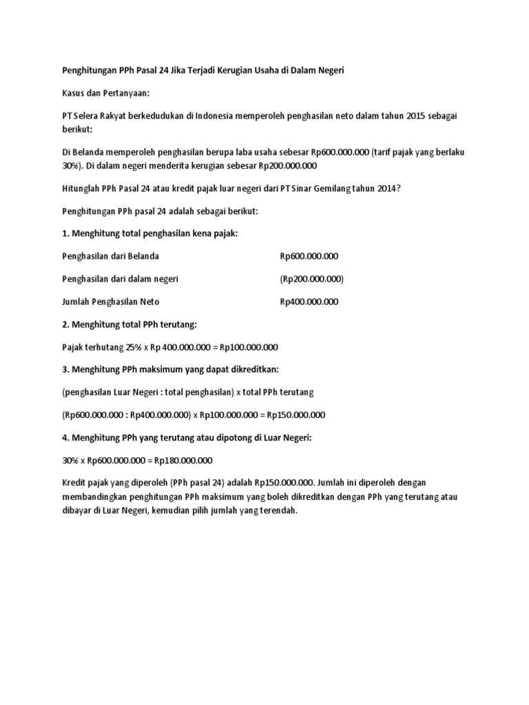 Penghitungan PPH Pasal 24 Jika Terjadi Kerugian Usaha Di Dalam Negeri | PDF