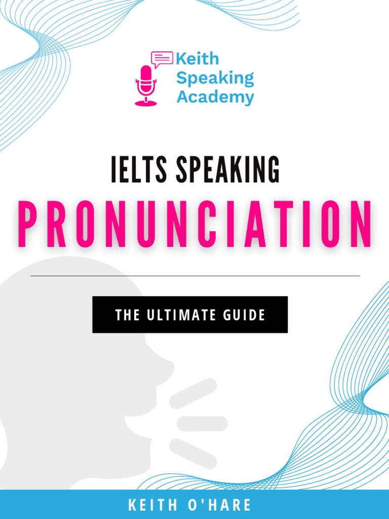 IELTS Speaking Pronunciation Guide FINAL | PDF | Stress (Linguistics ...