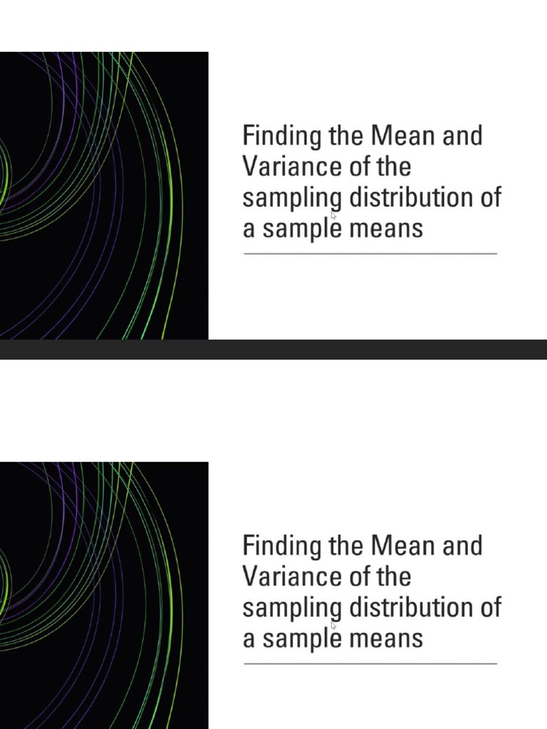 Finding The Mean and Variance of The Sampling Distribution of A Sample Means - 000 | PDF