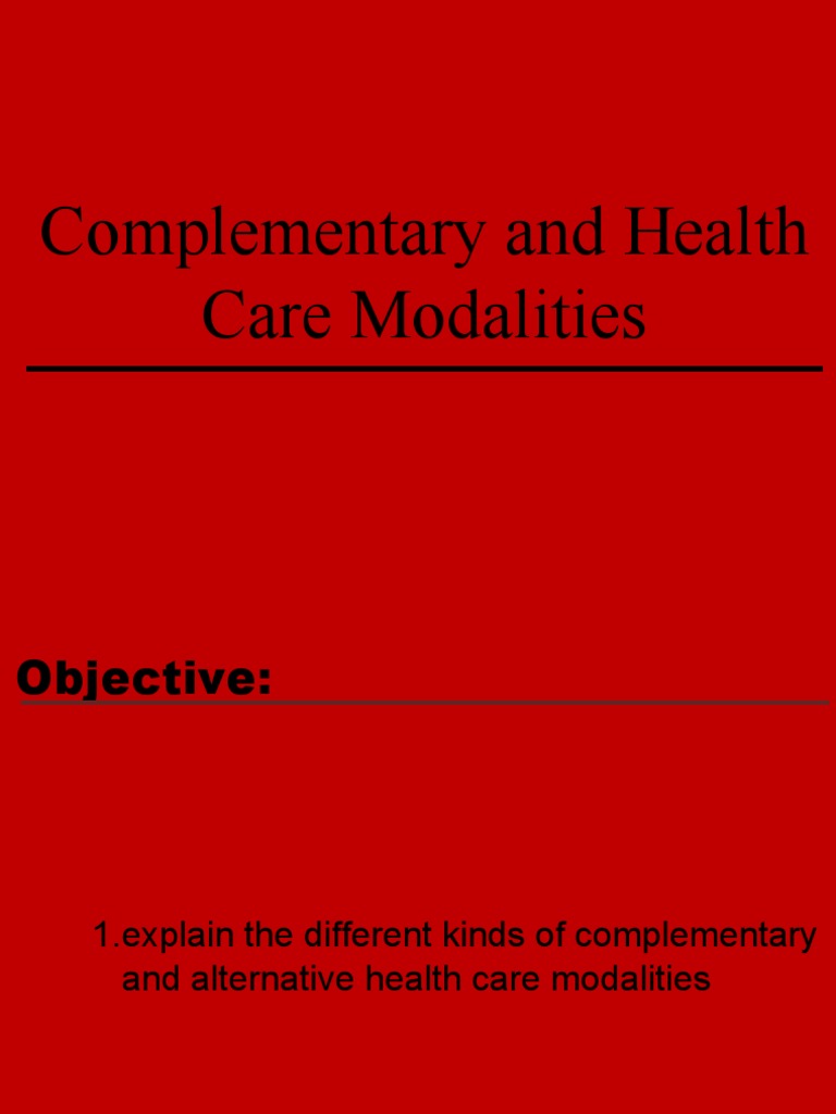 Health 10 Lesson 3-Complementary and Alternative Health Care Modalities ...