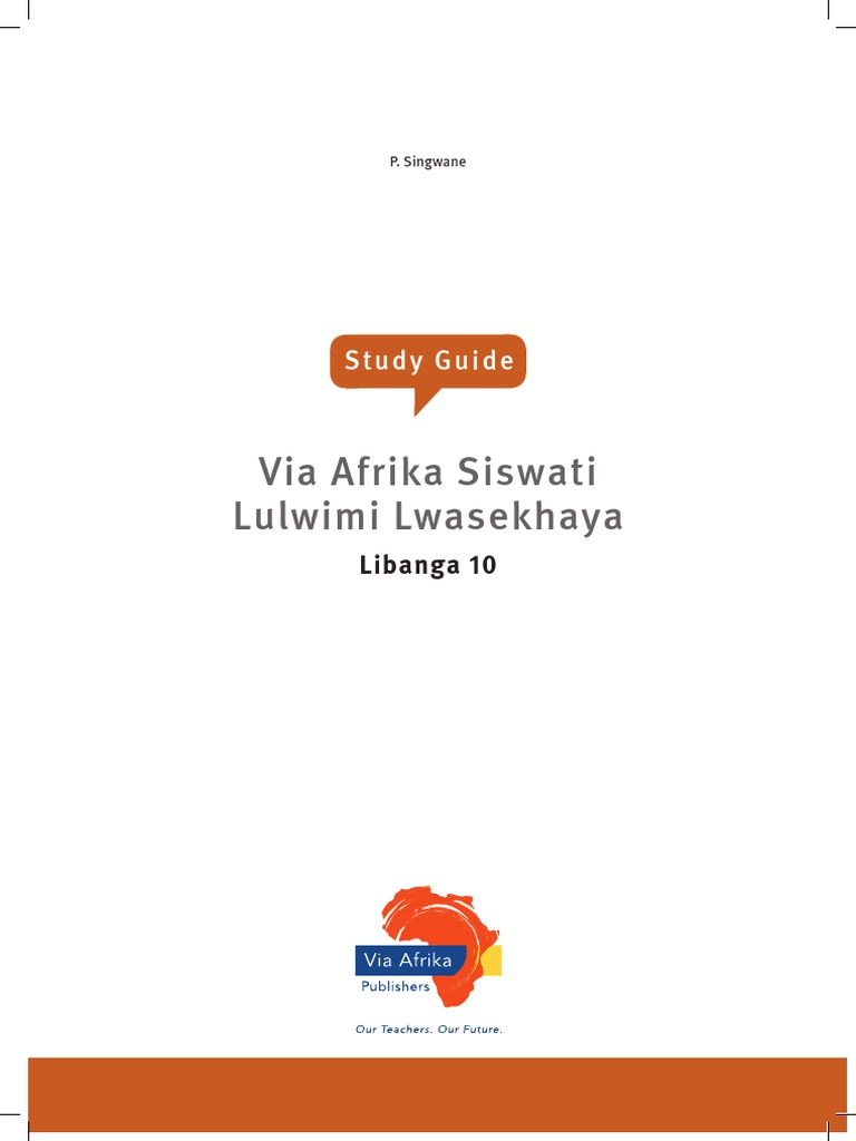Via Afrika Siswati Lulwimi Lwasekhaya: Study Guide | PDF | Written ...