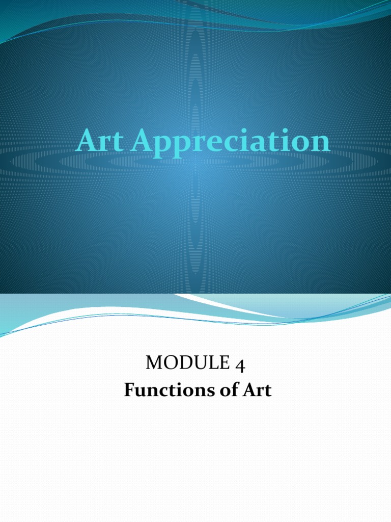 Art App Module 4 Functions of Arts | PDF