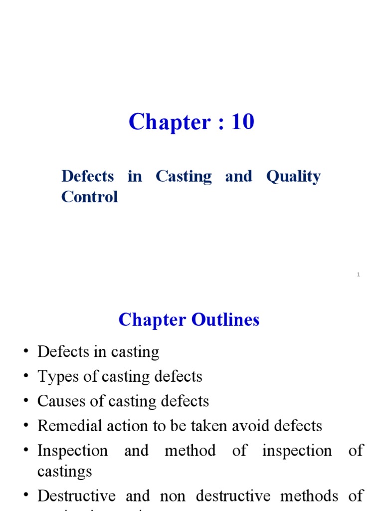 Chapter 10 Defects in Casting and Quality Control 2003 Revised | PDF ...