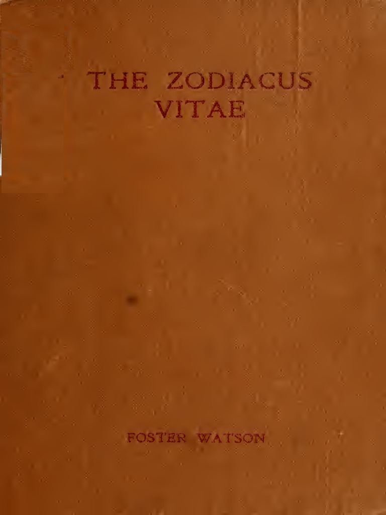 F Watson - The Zodiacus Vitae of Marcellus Palingenius Stellatus (1908 ...