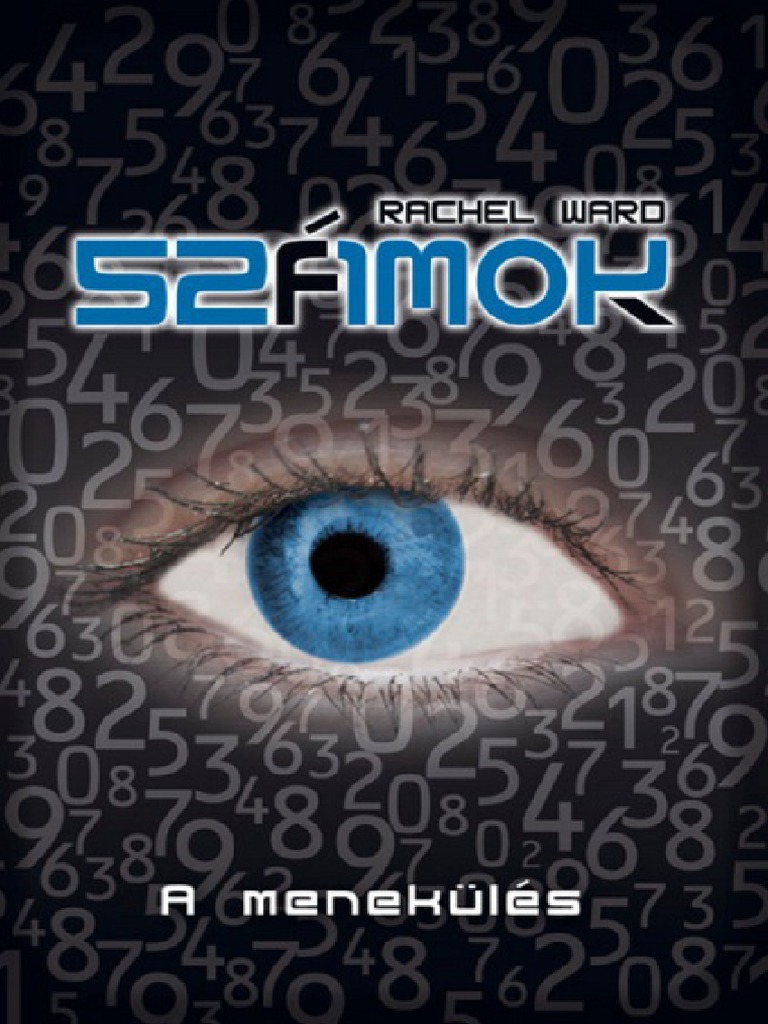 Rachel Ward - Számok 1. - A Menekülés | PDF