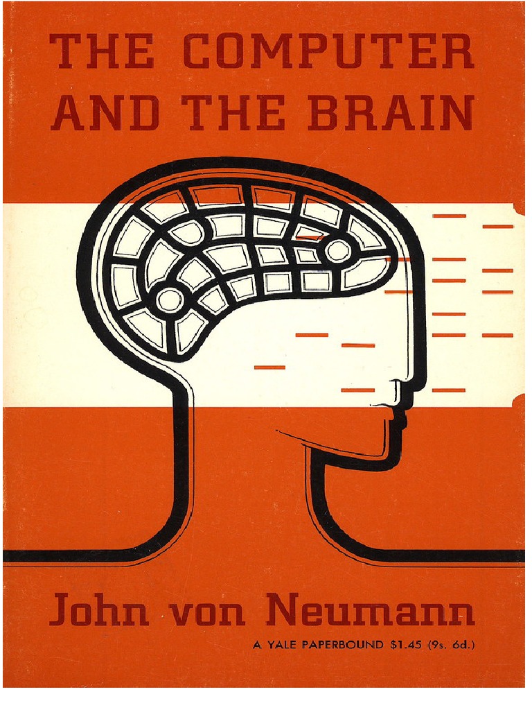 Neumann-1958 The Computer and The Brain PDF | PDF