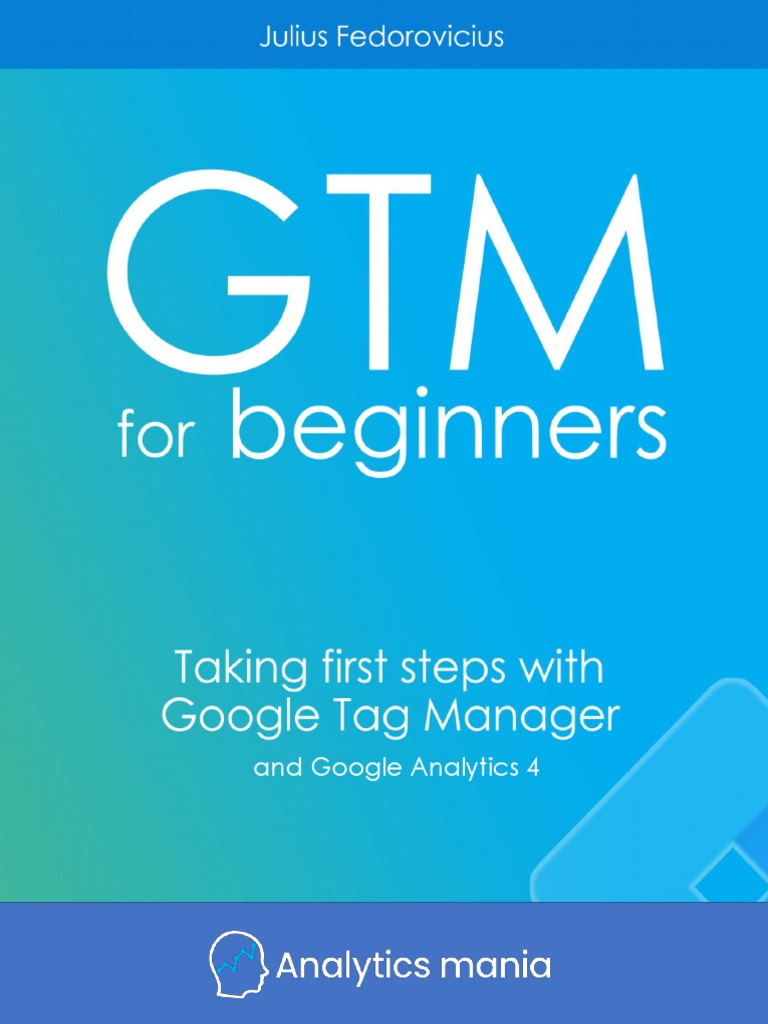 Ebook Google Tag Manager For Beginners With GA4 | PDF | Html Element ...