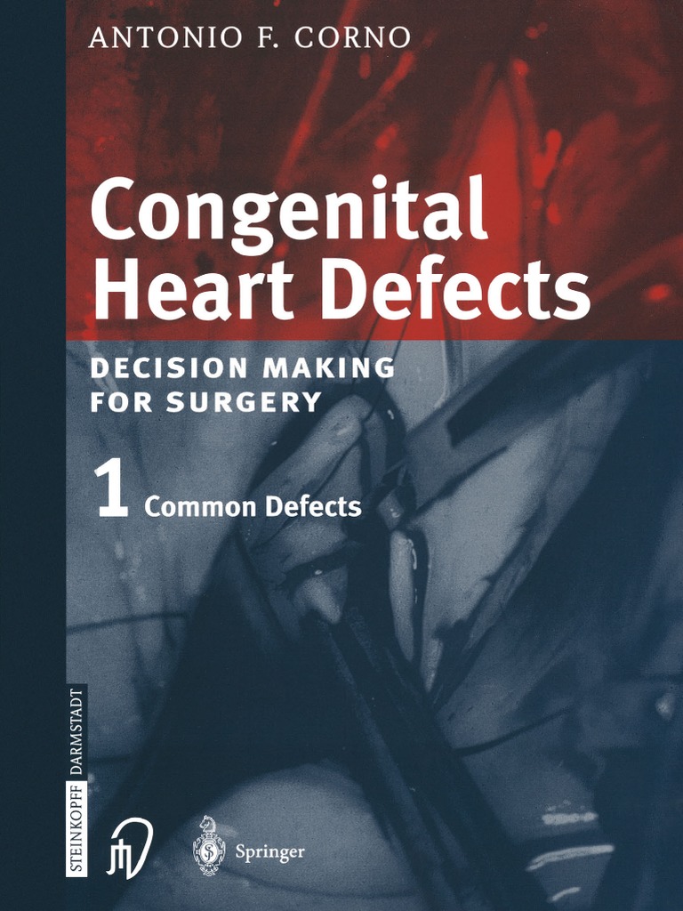 Congenital Heart Defects Decision Making For Cardiac Surgery Volume-1 ...